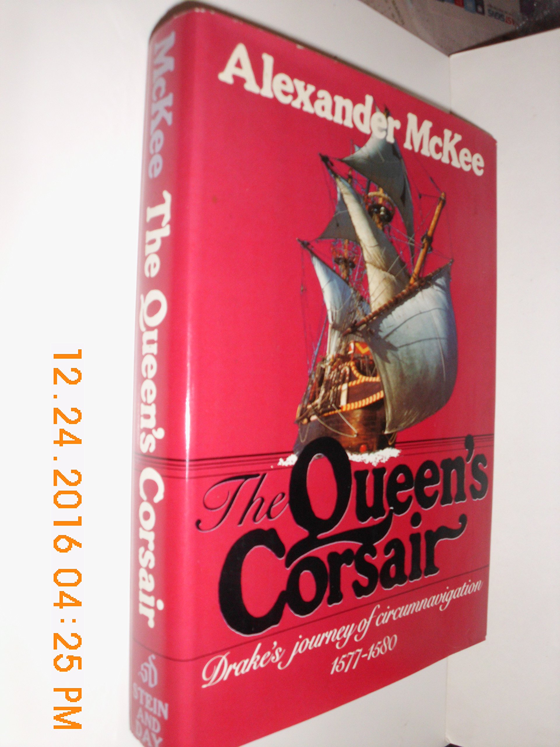 Queen's Corsair: Drake's Journey to Circumnavigation, 1577-1580 by ...