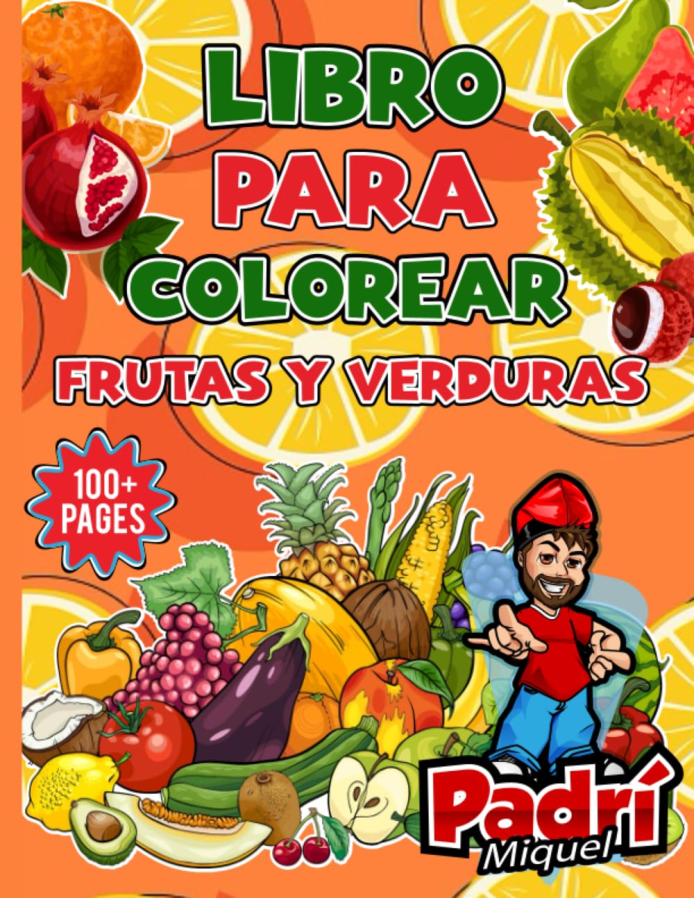 Libro Para Colorear Frutas Y Verduras: Aprende todo sobre Frutas y ...