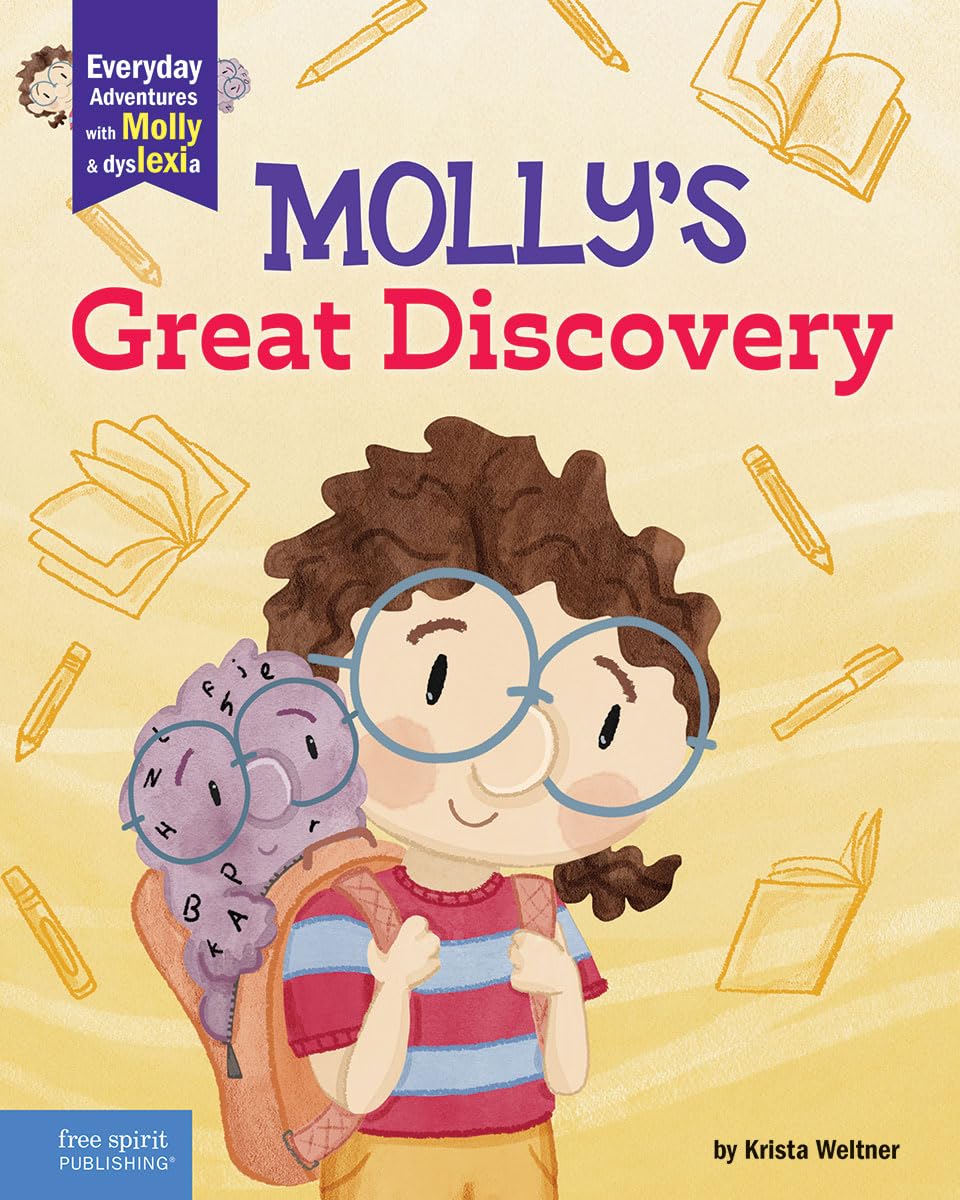 Molly's Great Discovery: A book about dyslexia and self-advocacy by ...