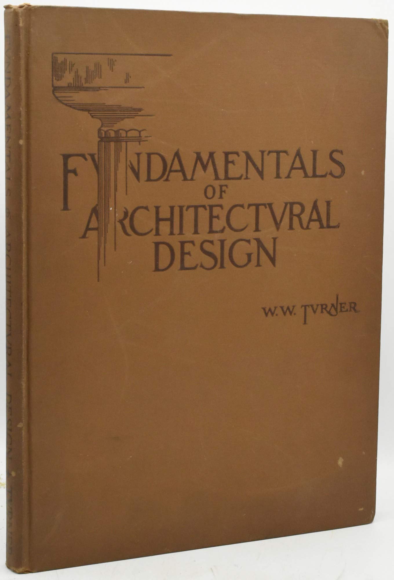 Fundamentals of Architectural Design : A Textbook for Beginning College ...