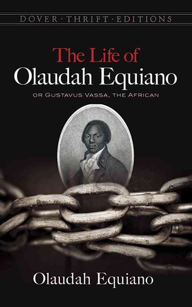 [The Life of Olaudah Equiano: Or Gustavus Vassa, the African] (By ...