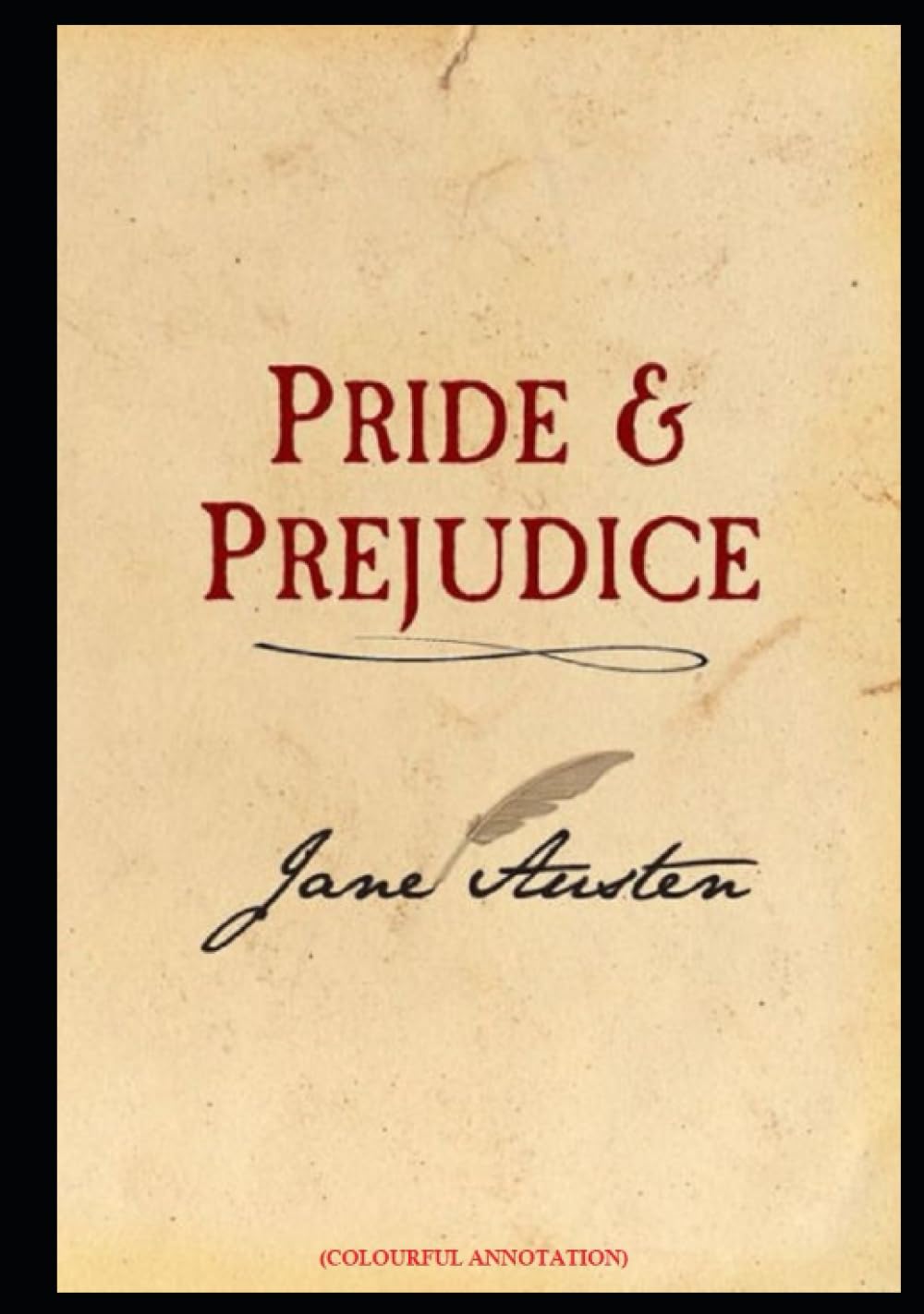 Pride and Prejudice: (Colourful Annotation) by Jane Austen | Goodreads