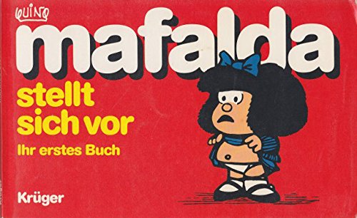Mafalda I. Mafalda stellt sich vor. Comic by Quino | Goodreads