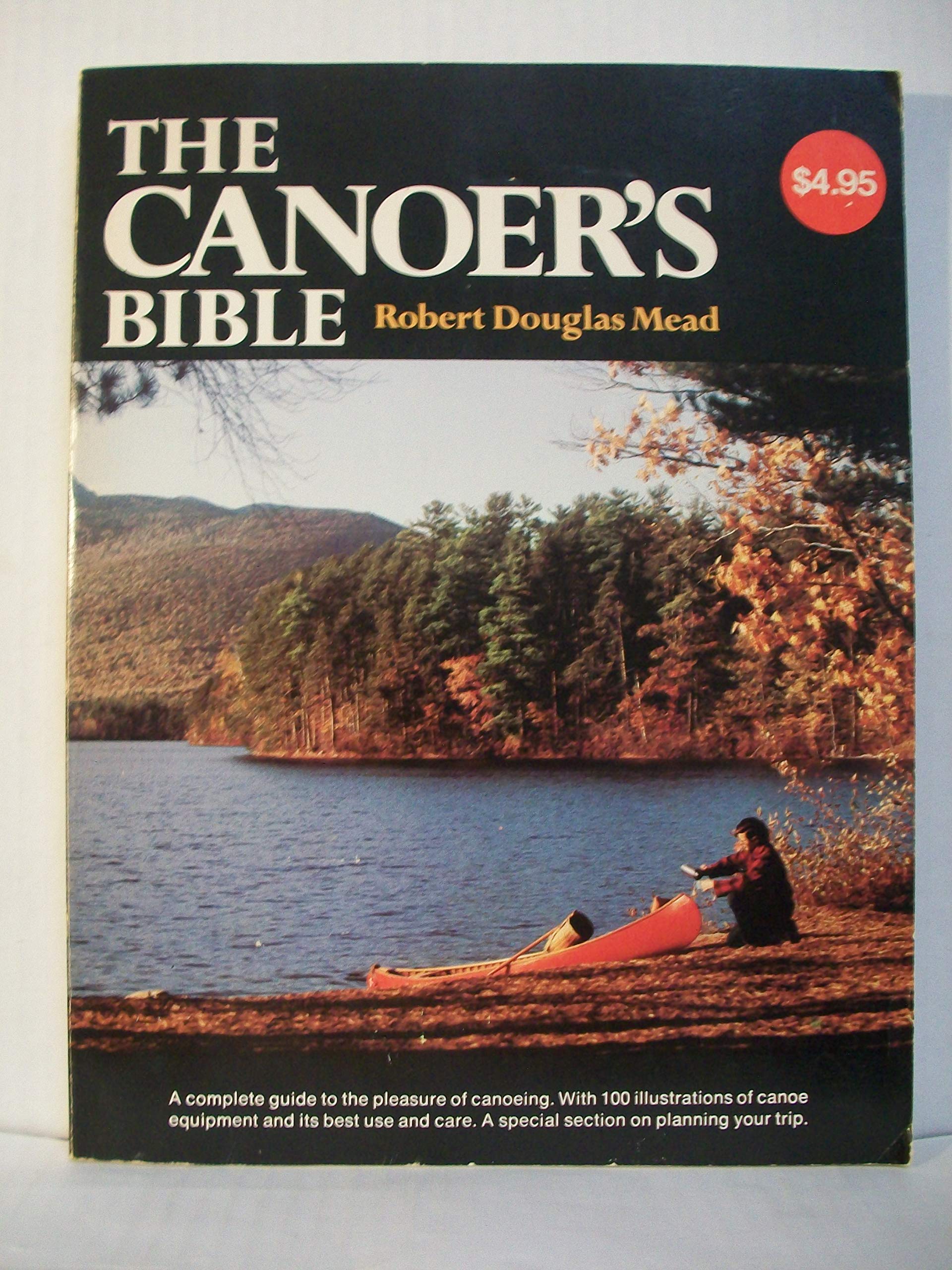 The Canoer s Bible by Robert Douglas Mead | Goodreads