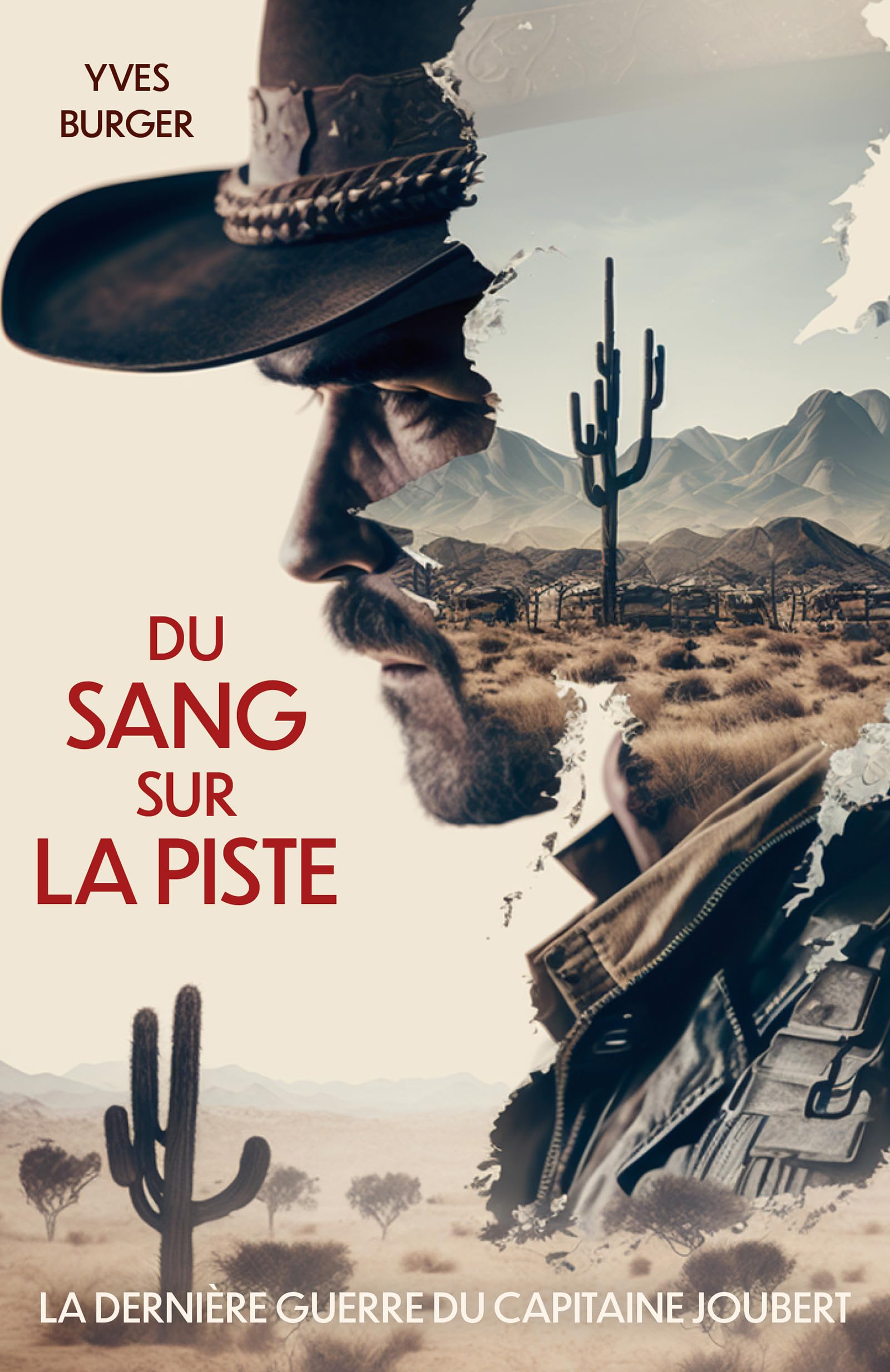 Du sang sur la piste: La dernière guerre du capitaine Joubert by Yves ...