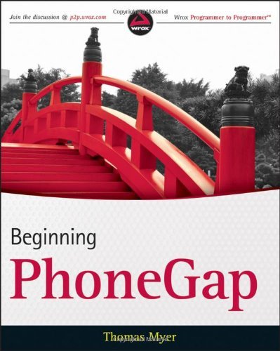 Beginning PhoneGap (Wrox Programmer to Programmer) by Thomas Myer (16-Dec-2011) Paperback by ...