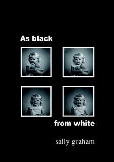 As Black From White by Sally Graham | Goodreads
