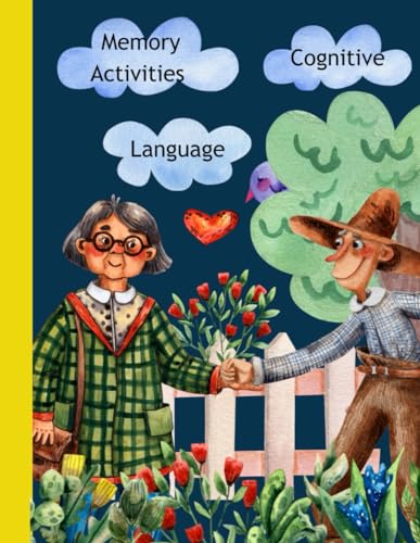 Workbook for Dementia and Alzheimer: Includes Easy and Relaxing Activities for Seniors to ...