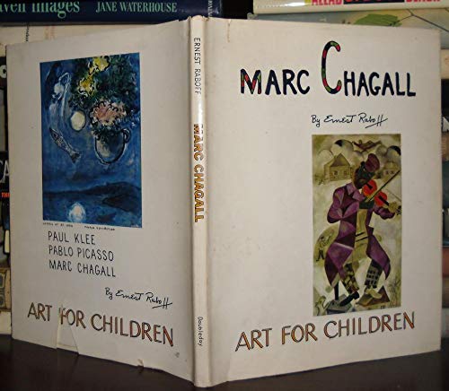 Marc Chagall, (Art for children) by Ernest Lloyd Raboff | Goodreads