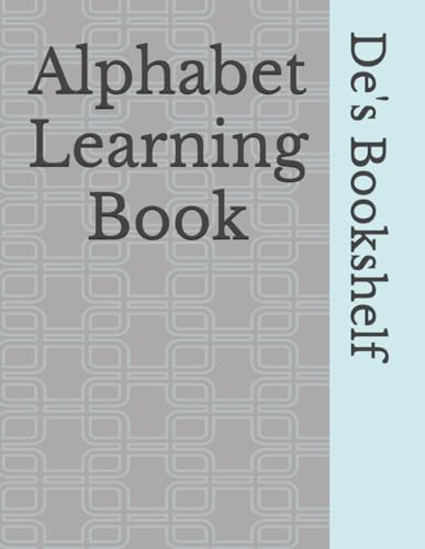 Alphabet Learning Book by De's Bookshelf | Goodreads