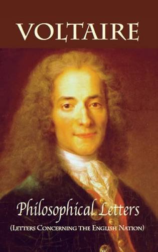 Philosophical Letters: (Letters Concerning the English Nation) by ...