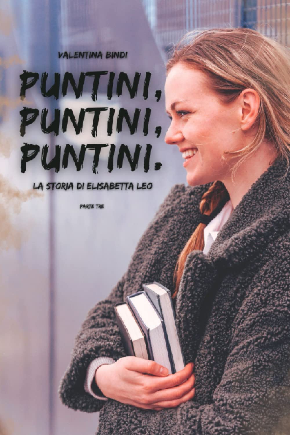 Puntini, Puntini, Puntini la storia di Elisabetta Leo (vol.3) by ...