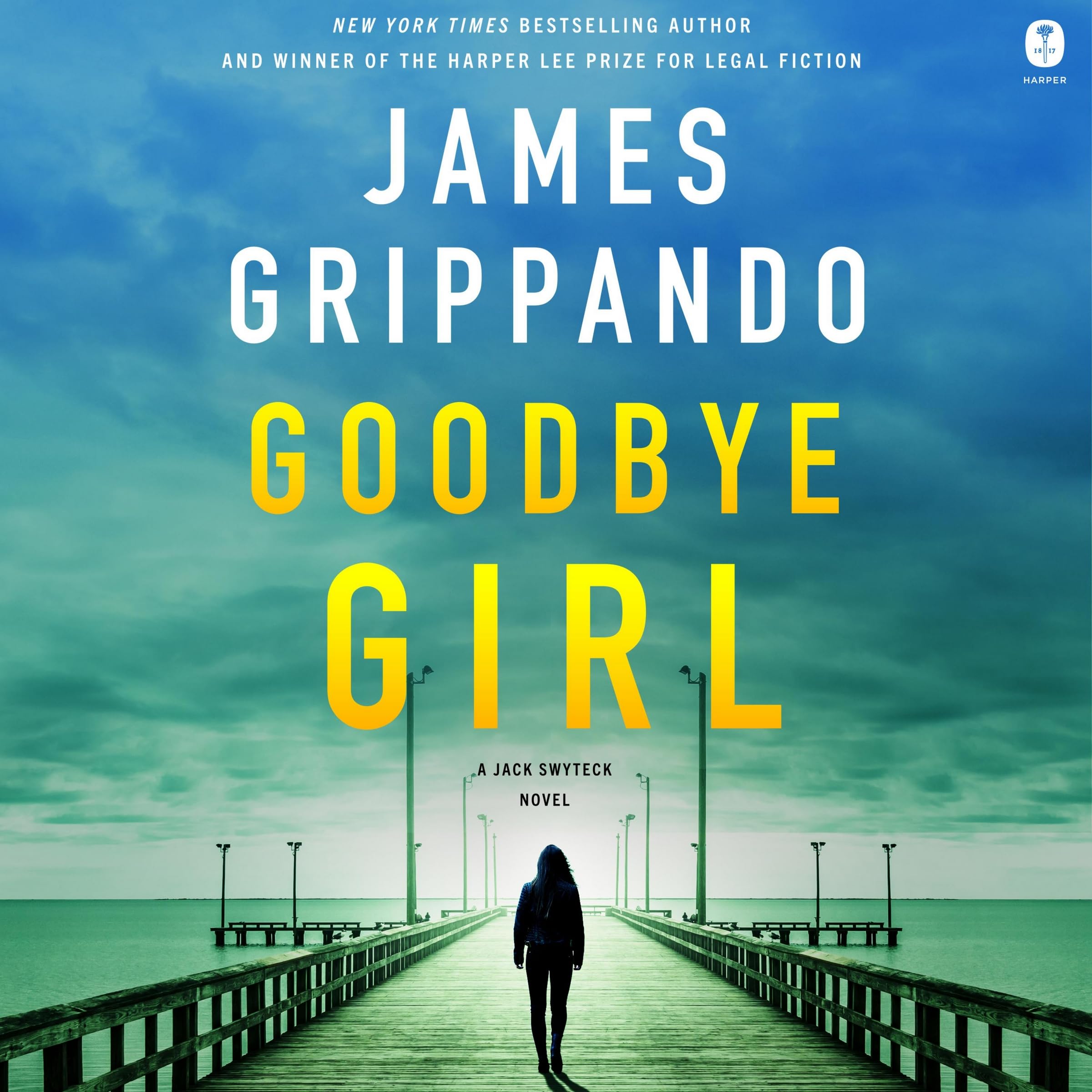 Goodbye Girl: A Jack Swyteck Novel by James Grippando | Goodreads