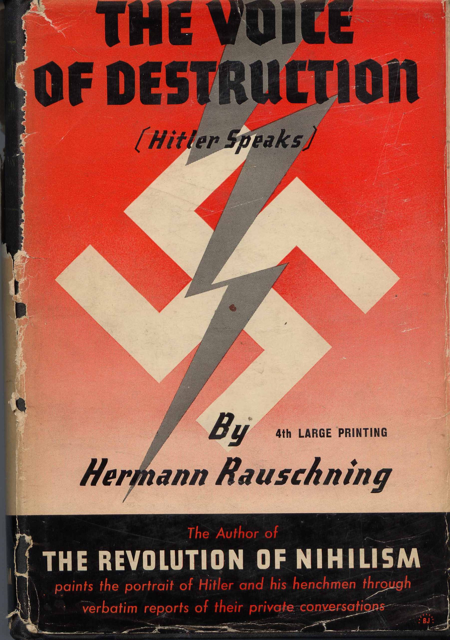 The Voice Of Destruction (Hitler Speaks) by Hermann Rauschning | Goodreads