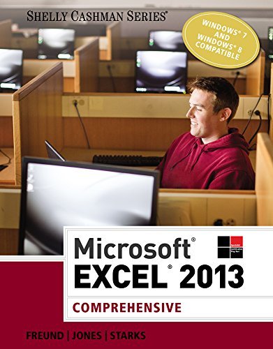 By Steven M. Freund Microsoft Excel 2013: Comprehensive (Shelly Cashman ...