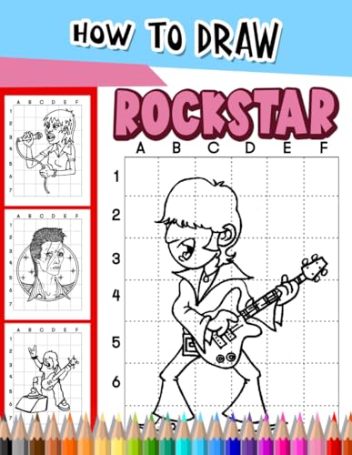 How to Draw Rockstar: Cool Pictures For Rock Lovers To Learn To Draw ...