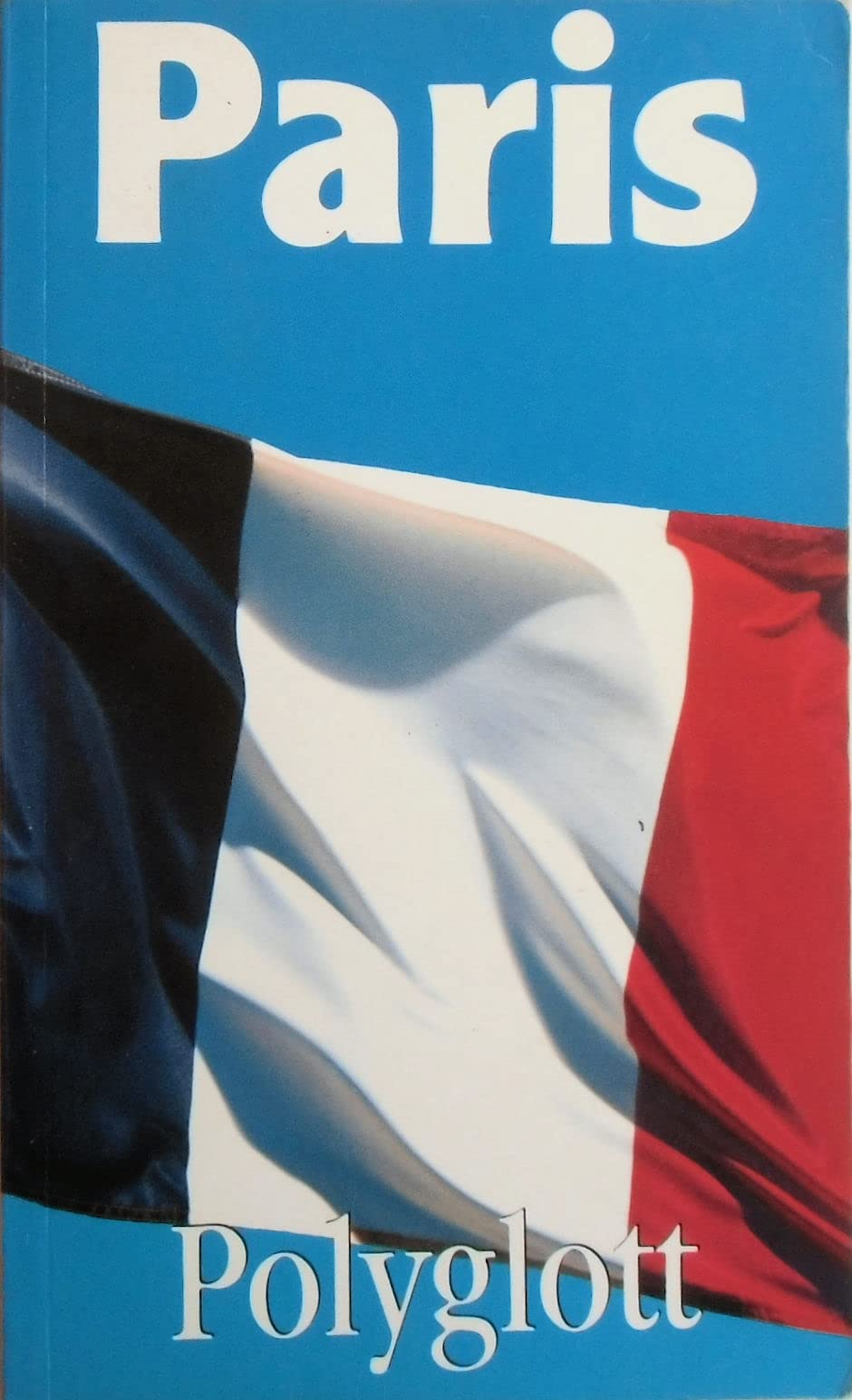 Polyglott Reiseführer: Paris by Hrg. Jack Harry Back & Heidrun Reinhard ...