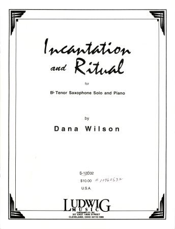 Incantation and Ritual by Dana Wilson | Goodreads