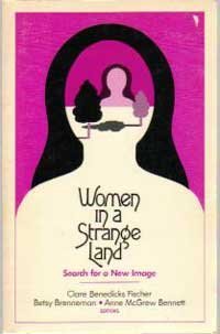 Women in a strange land: Search for a new image by Clare Benedicks ...
