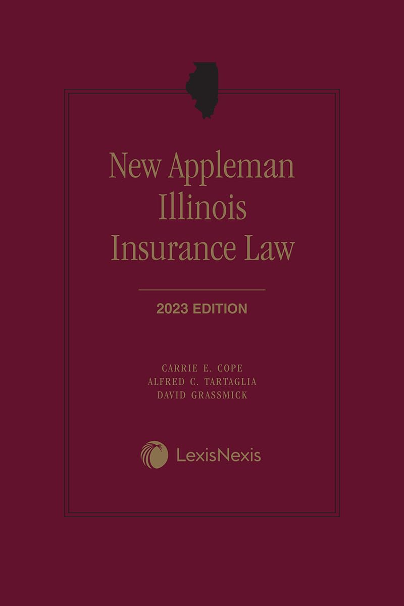 LexisNexis Practice Guide: New Appleman Illinois Insurance Law 2023 ...