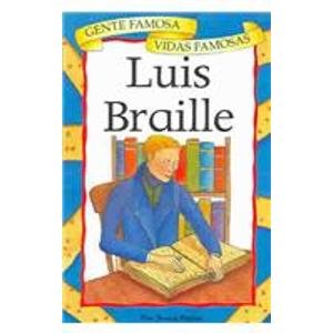Luis Braille (Gente Famosa Vidas Famosas) by Tessa Potter | Goodreads