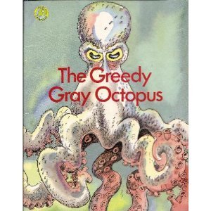 The Greedy Gray Octopus by Rigby Heinemann | Goodreads
