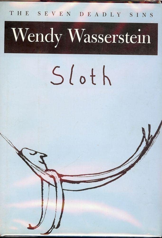 Rare Antique Sloth [Hardcover] WASSERSTEIN, Wendy by Wendy Wasserstein | Goodreads