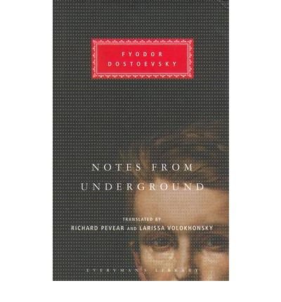 [Notes from Underground (Everyman's Library Classics and Contemporary ...
