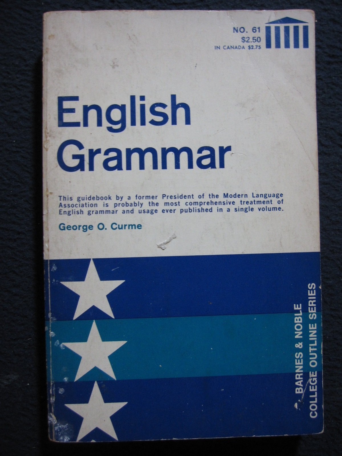 English Grammar (College Outline) by George O. Curme | Goodreads
