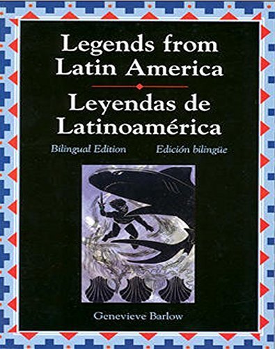 Legends Series, Legends from Latin America/Leyendas de Latinoamerica by ...