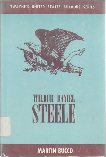 Wilbur Daniel Steele. by Martin Bucco | Goodreads