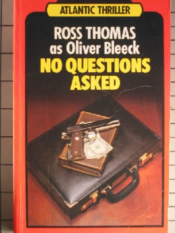 No Questions Asked (Atlantic Large Print Series) by Ross Thomas | Goodreads