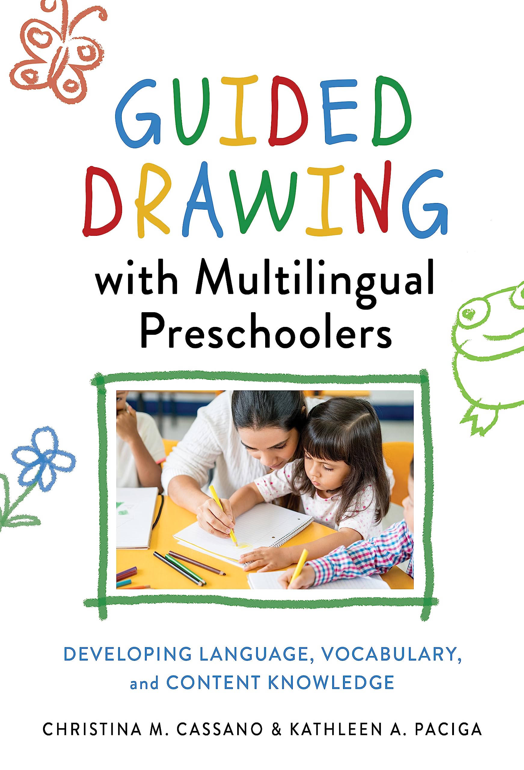 Guided Drawing With Multilingual Preschoolers: Developing Language ...
