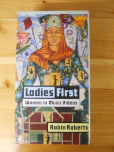 Ladies First: Women in Music Videos (Studies in Popular Culture Series ...