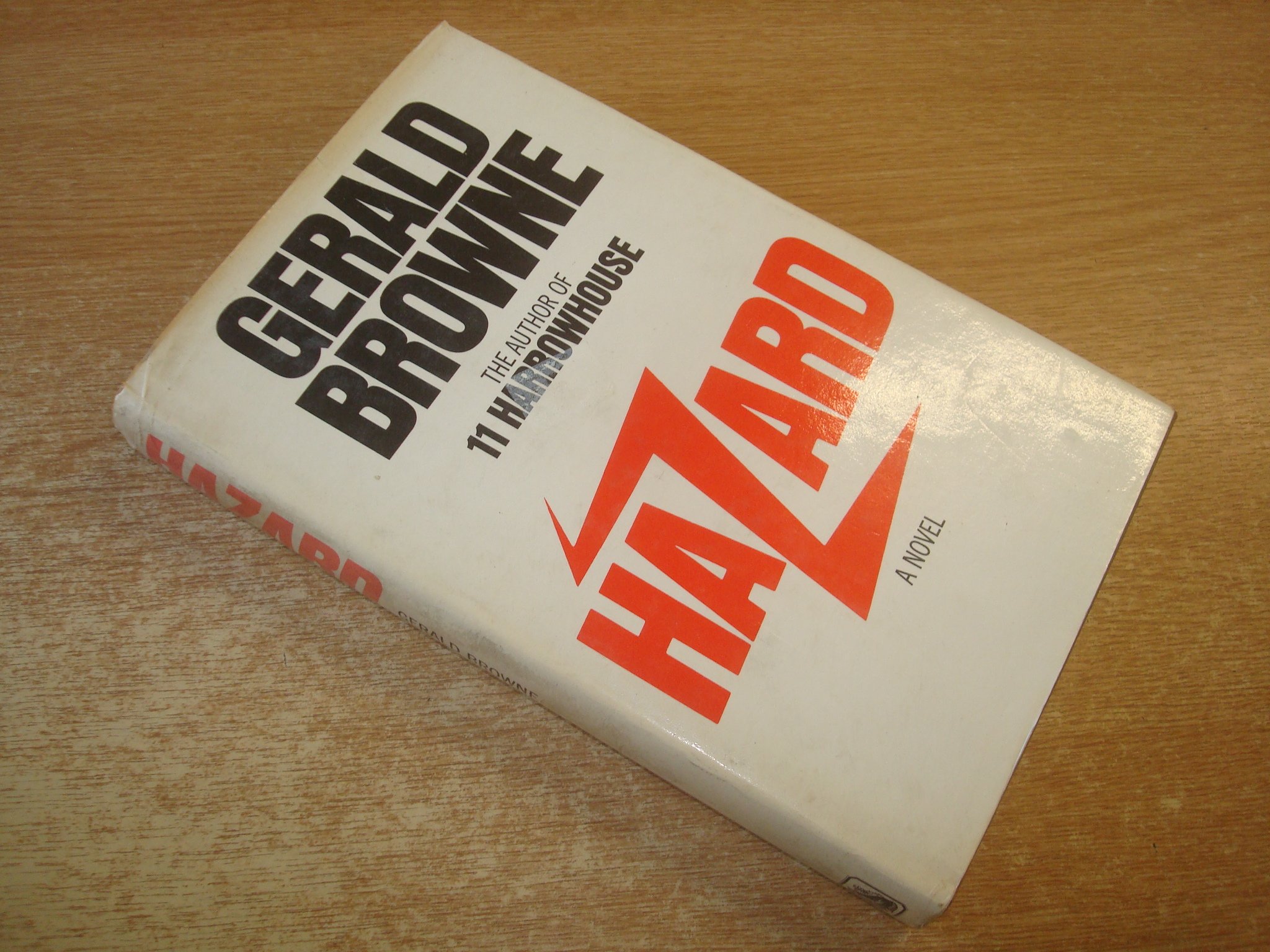 Hazard: A novel by Gerald A. Browne | Goodreads