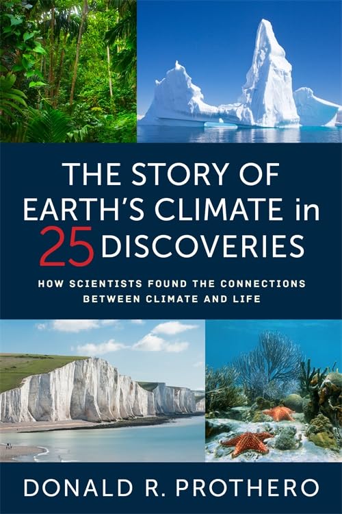 The Story of Earth's Climate in 25 Discoveries: How Scientists Found ...