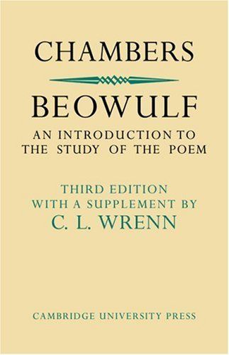 Beowulf: An Introduction to the Study of the Poem with a Discussion of ...