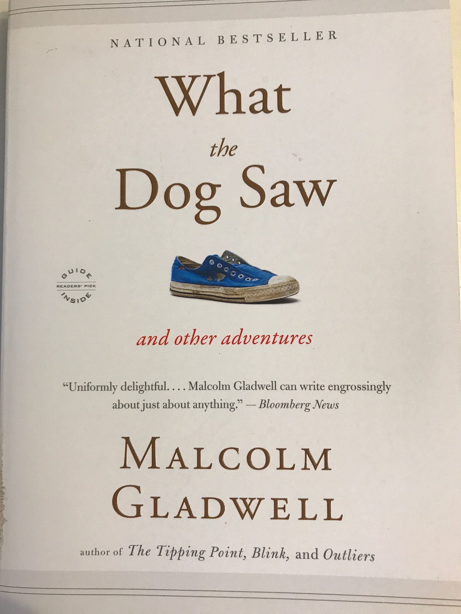 What the Dog Saw: And Other Adventures What the Dog Saw by Malcolm ...
