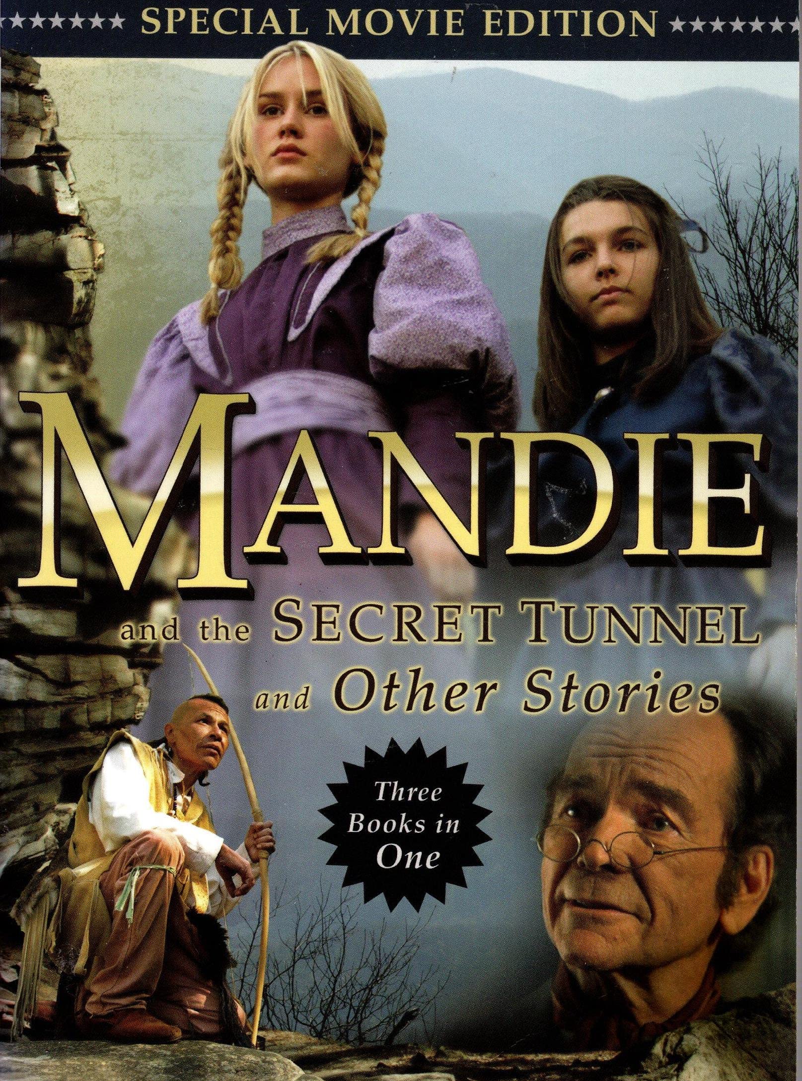 Mandie and the Secret Tunnel and other stories by Lois Gladys Leppard ...