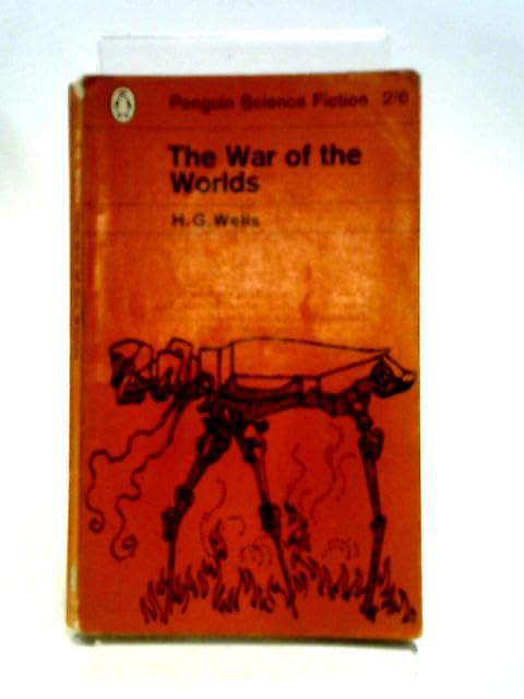 The War of the Worlds. by H.G. Wells | Goodreads