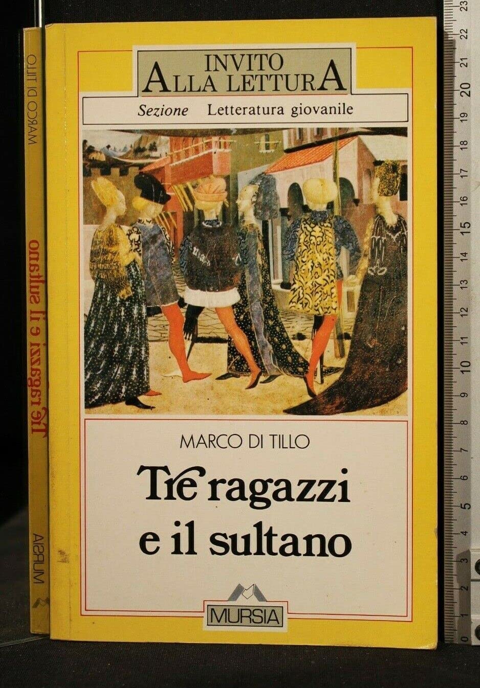 Tre ragazzi e il sultano. by Marco Di Tillo | Goodreads