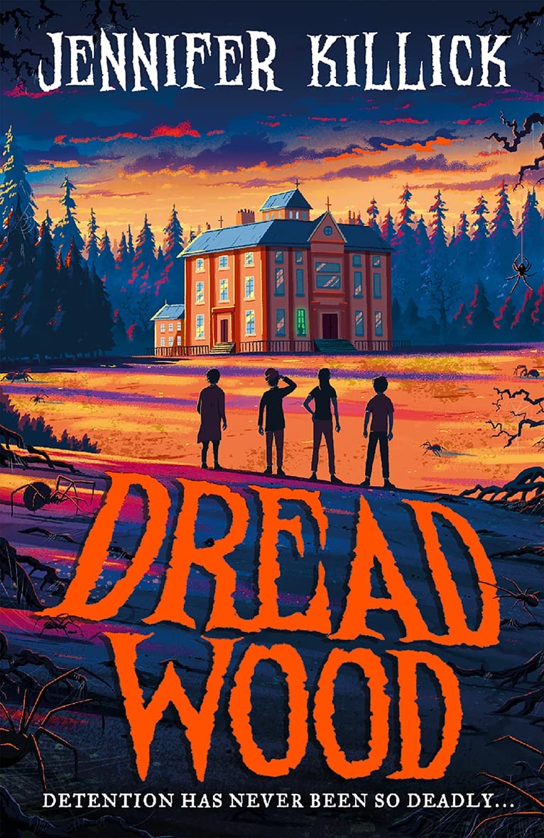 Set: Dread Wood / Fear Ground (Dread Wood #1-2) by Jennifer Killick ...
