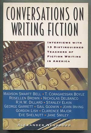 Conversations on Writing Fiction: Interviews With Thirteen ...