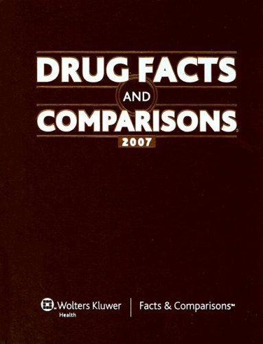 Drug Facts and Comparisons 2007 (Drug Facts & Comparisons) Sixty-First ...