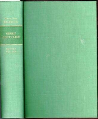 Green Centuries by Caroline Gordon | Goodreads