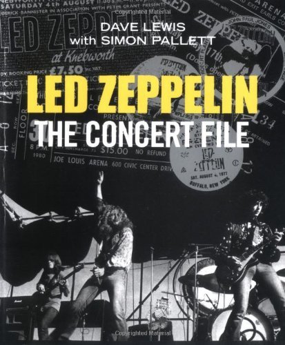 Led Zeppelin Concert File by Dave Lewis (2005-11-01) by Dave Lewis ...