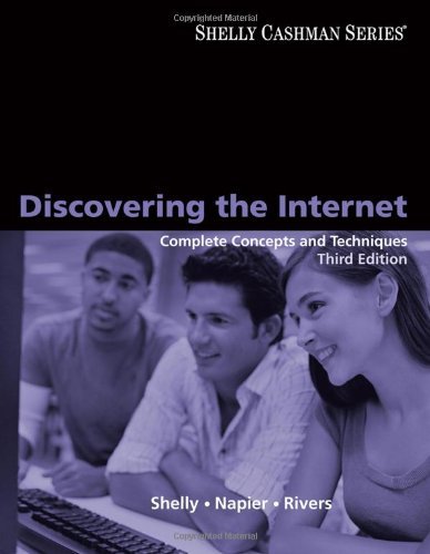 Discovering the Internet Complete Concepts and Techniques by Shelly, Gary B., Napier, Albert H ...