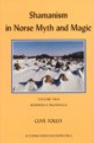 Shamanism in Norse Myth and Magic, Volume Two: Reference Materials by ...
