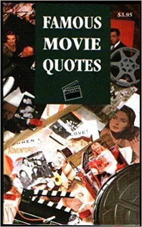 TRIVIA OF THE SILVER SCREEN, FAMOUS MOVIE QUOTES , THE VIEWER'S GUIDE ...