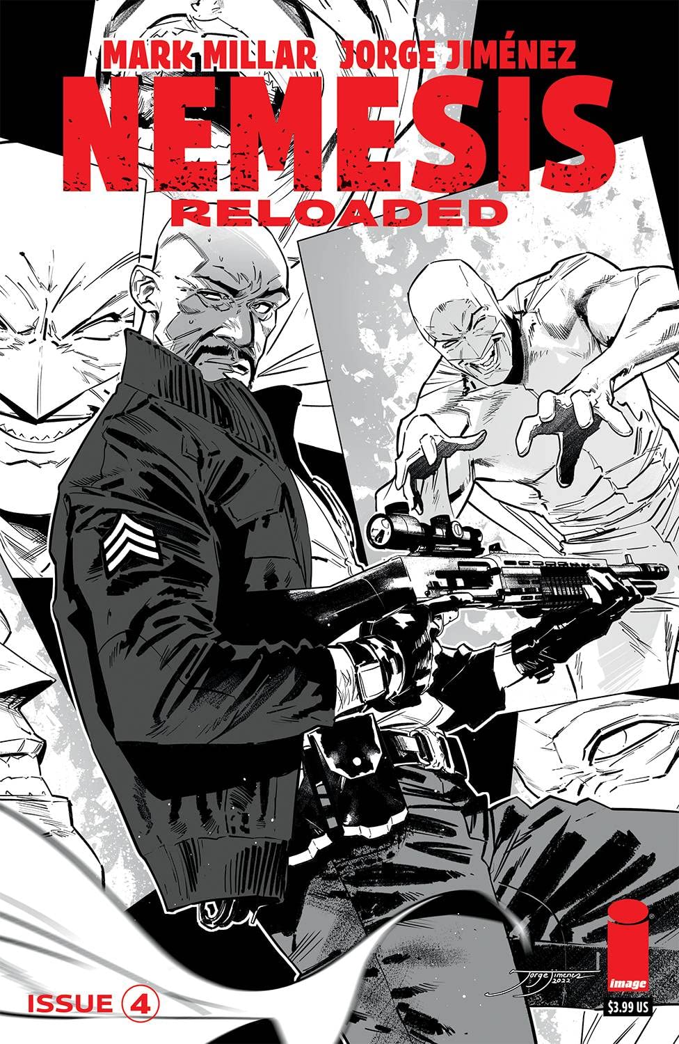 Nemesis Reloaded #4 CVR B Jorge Black & White by Mark Millar | Goodreads